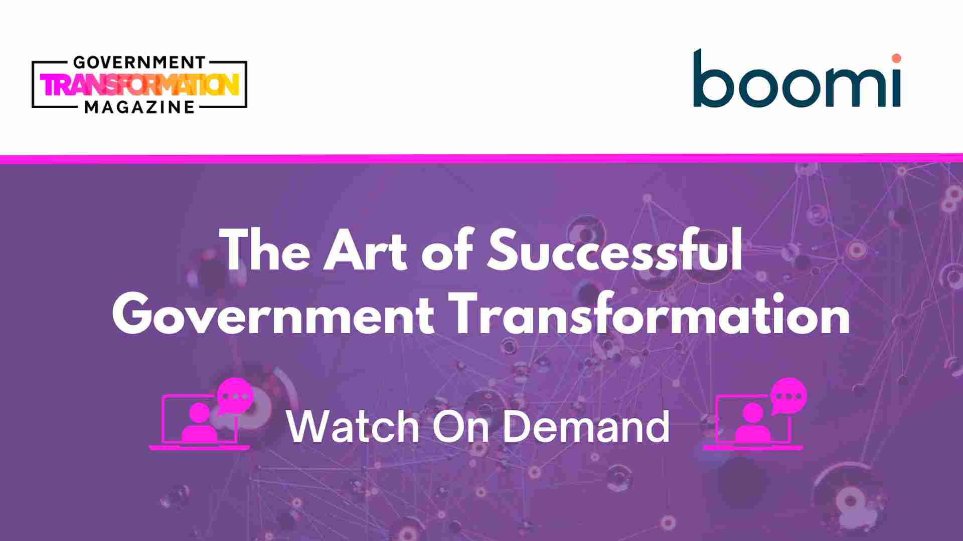 Webinar - The Art of Successful Government Transformation